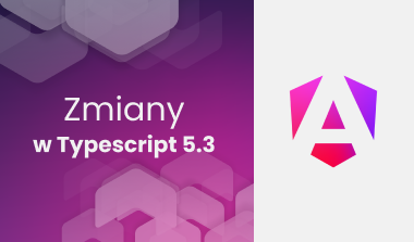 Zmiany w Typescript 5.3 - nowości, zmiany